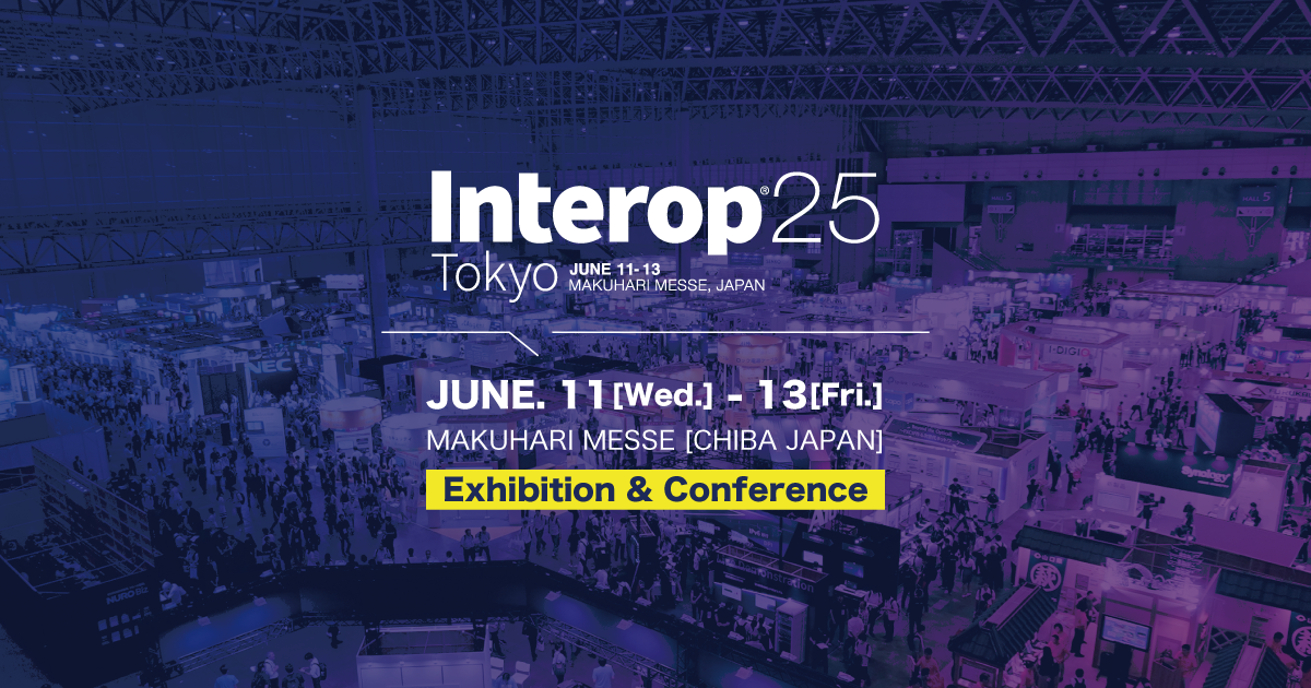 Special Contents | Interop Tokyo 2025